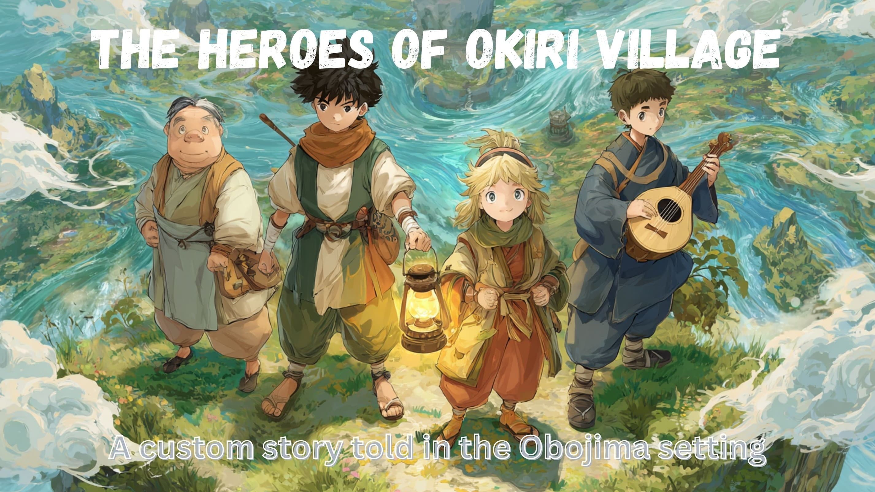 Join Obojima: The heroes from Okiri Village (Level 1-7, 2024 rules ...