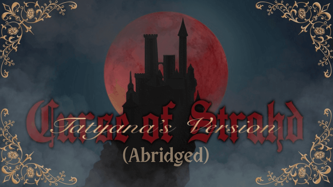 Join Curse of Strahd (Tatyana's Version): The Devil's Playground ...
