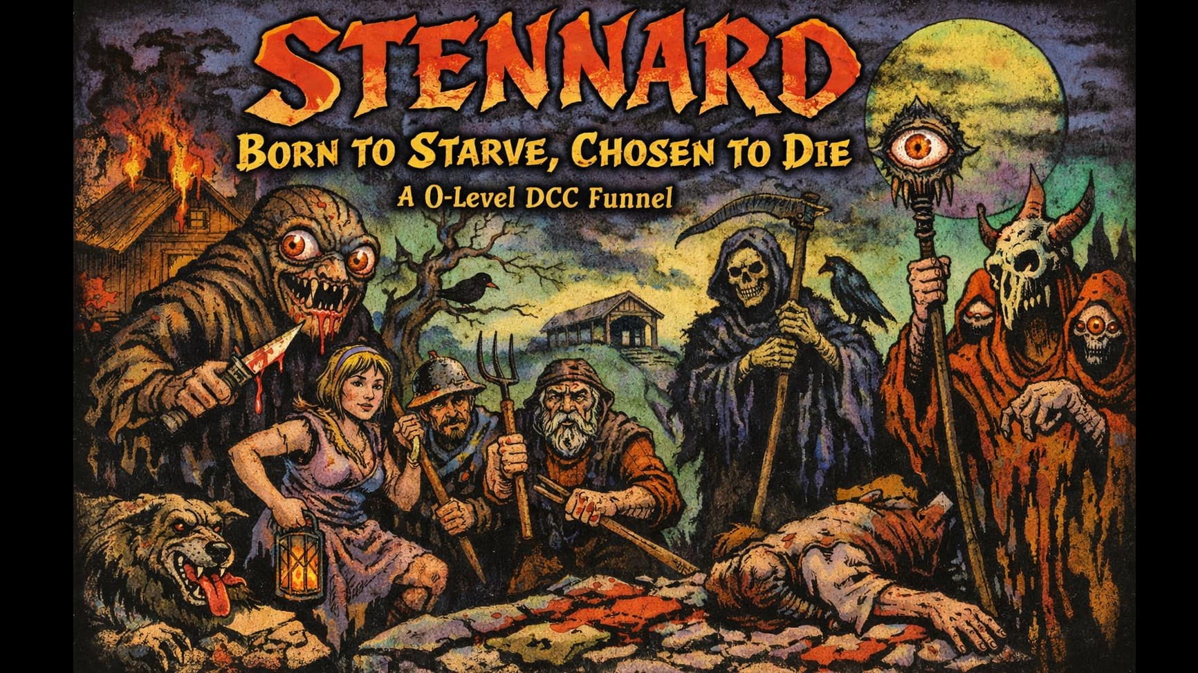 Stennard: Born to Starve, Chosen to Die DCC zero level funnel!