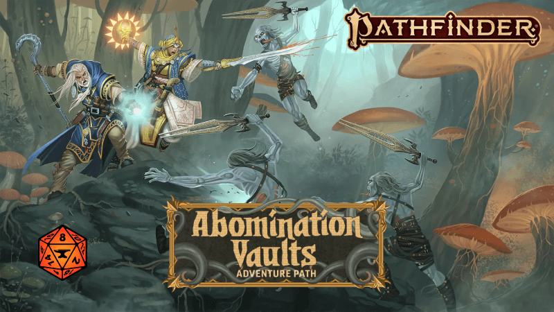 Play Pathfinder 2e Online | Pathfinder 2E Abomination Vaults | Epic Mega Dungeon! | Beginners ...