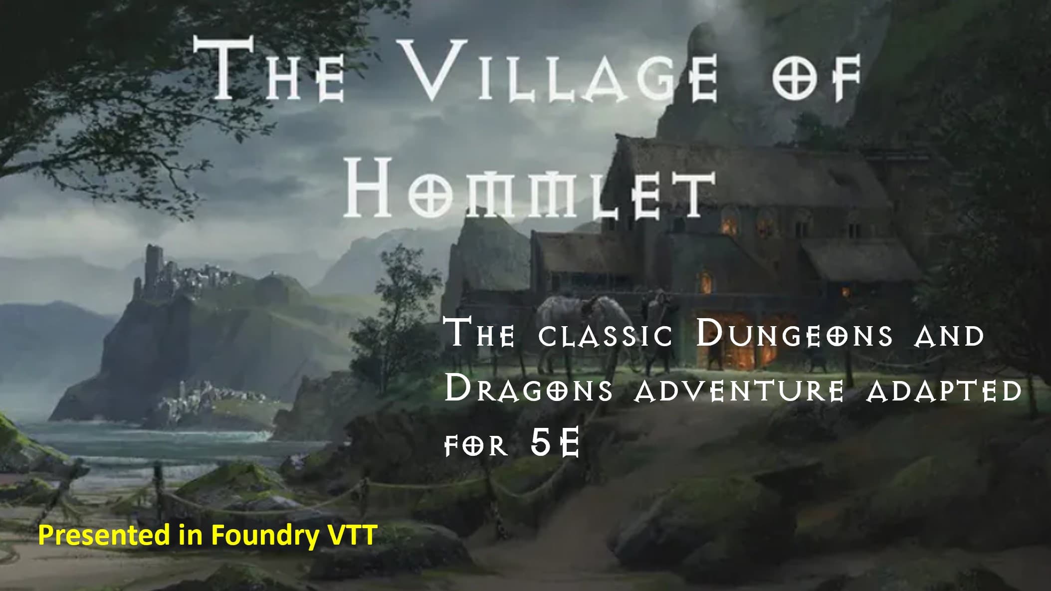 Play Dungeons & Dragons 5e Online | The Village of Hommlet