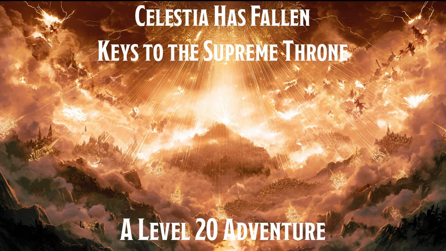 Join Celestia Has Fallen: A Level 20 Adventure - Roll20 / Discord / D&D ...