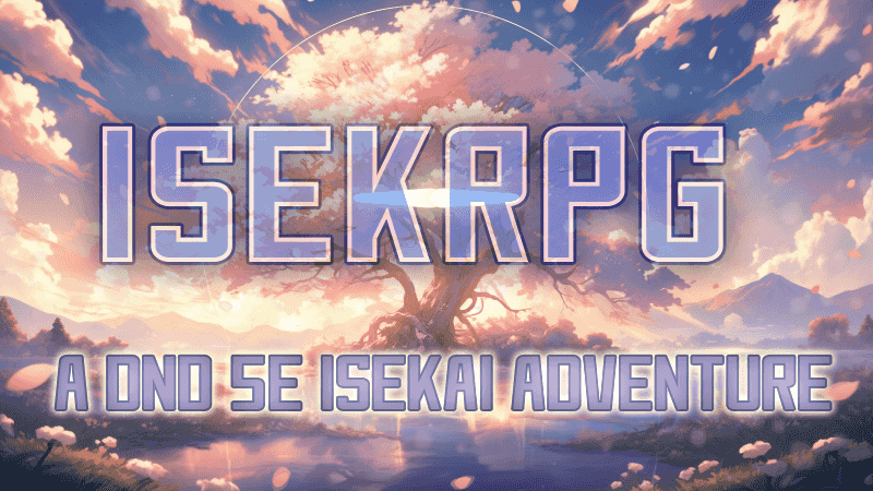 Join Anima Somnium: A D&D 5e Isekai - Foundry VTT / Discord - Dungeons ...