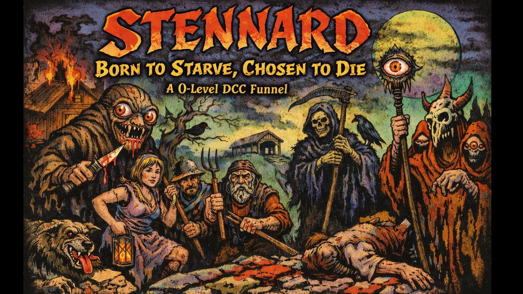 Stennard: Born to Starve, Chosen to Die DCC zero level funnel!