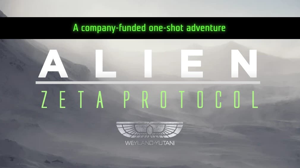 Join ALIEN: Zeta Protocol | Evolved Edition - Discord / Owlbear Rodeo ...